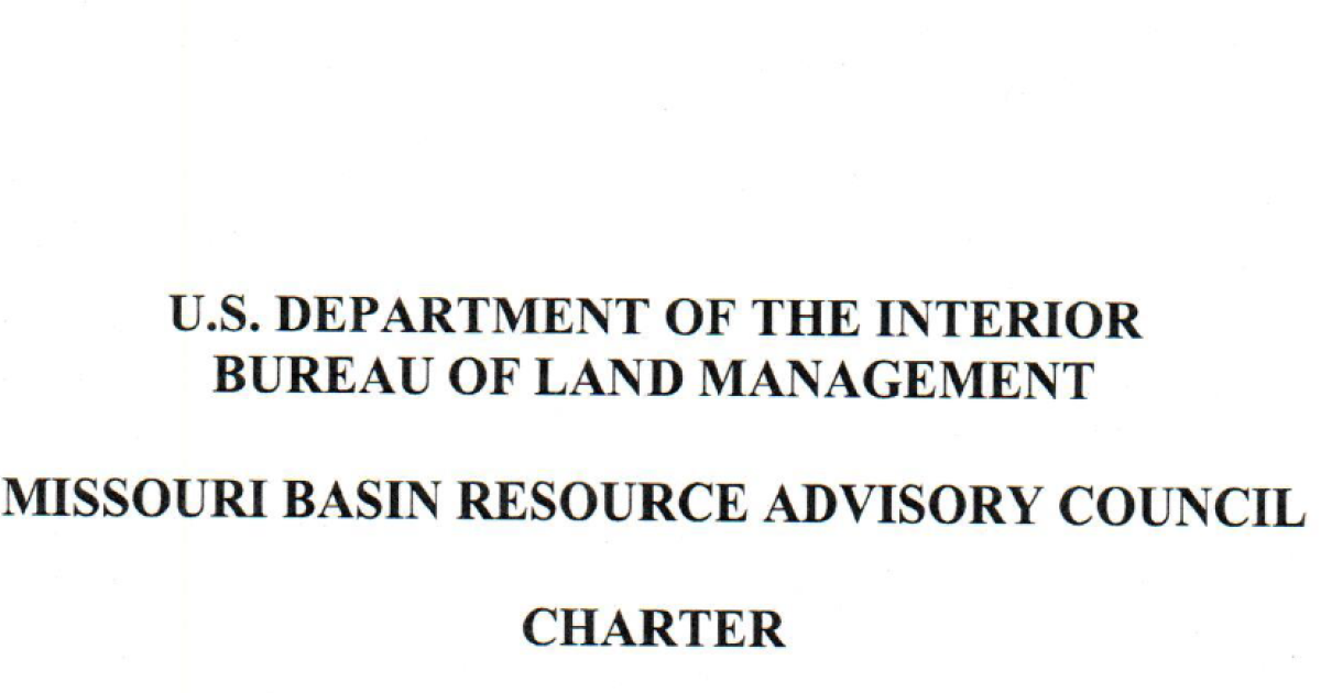 Missouri Basin Resource Advisory Council Charter | Bureau of Land ...