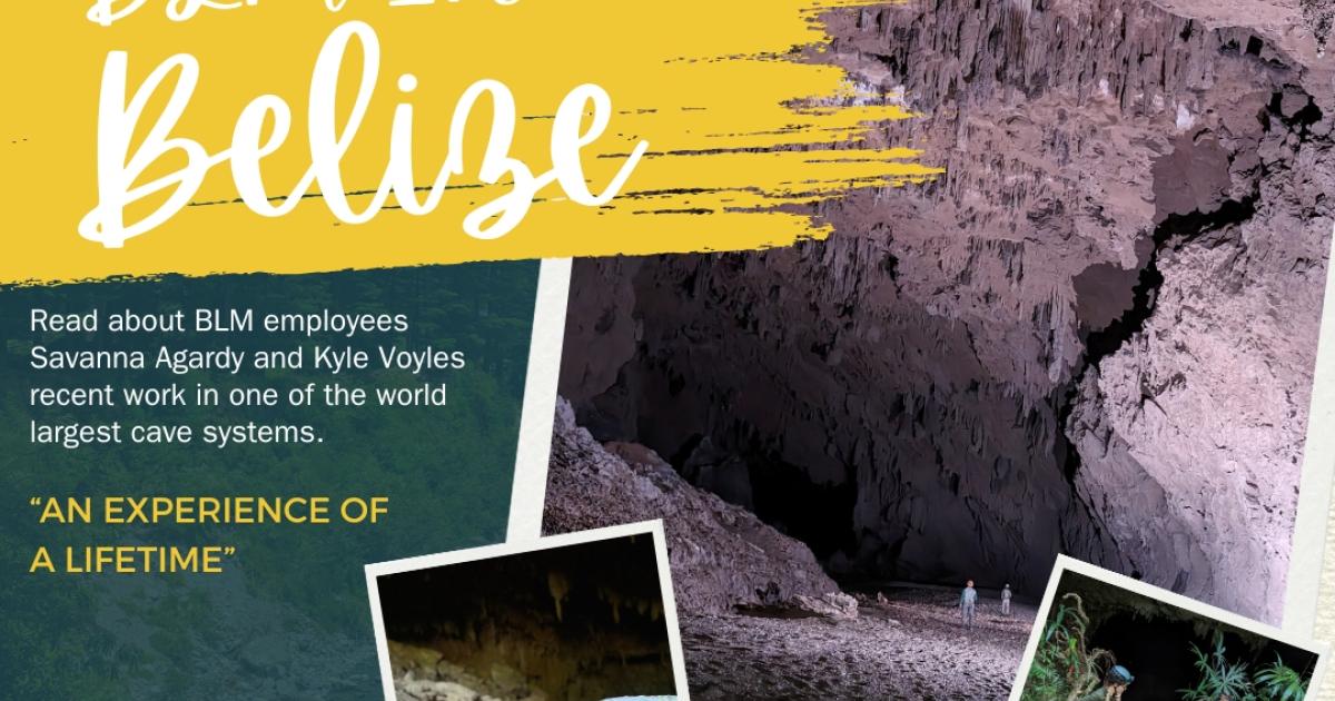 BLM In Belize: Employees Participate in International Assignment Taking ...