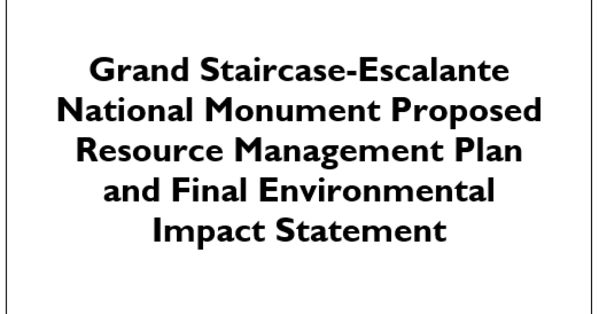 Grand Staircase-Escalante National Monument Proposed Resource ...